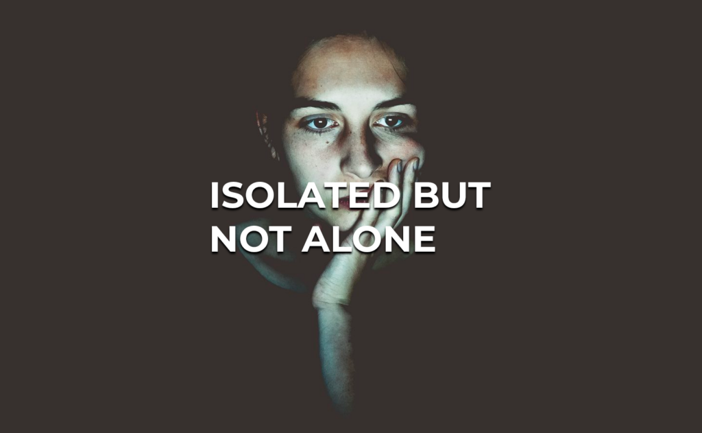 Isolated But Not Alone | San Diego Reformed Church